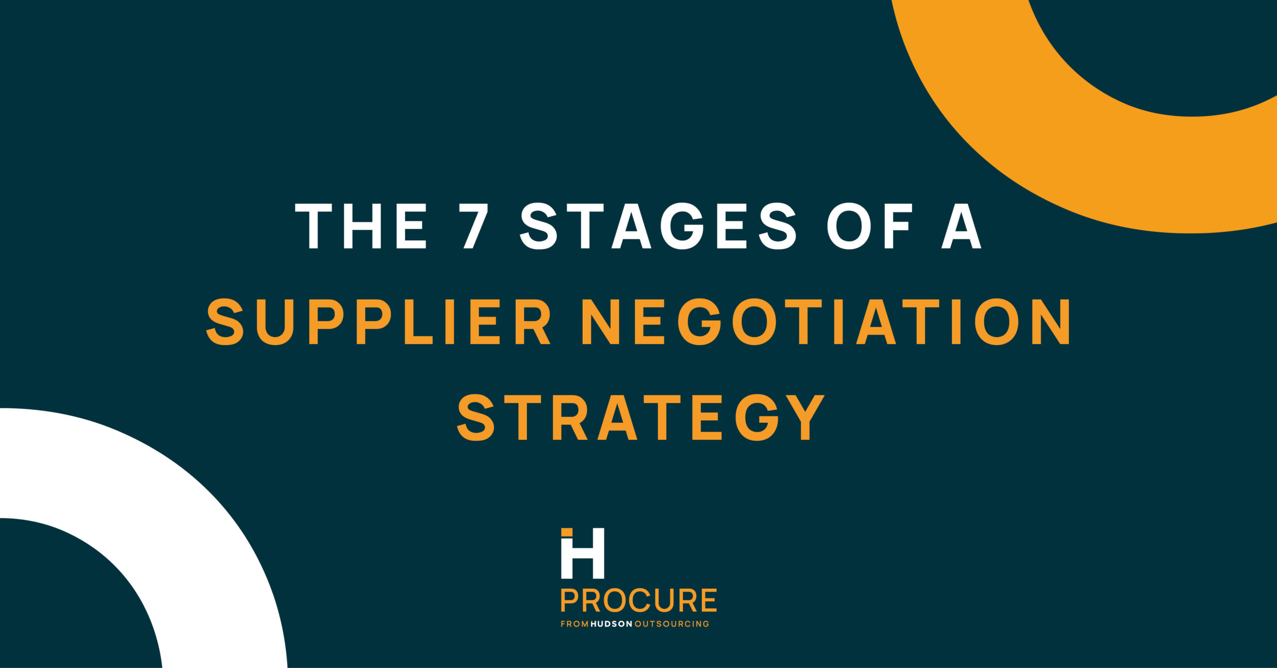 The 7 Stages of a Supplier Negotiation Strategy - Procure Consult The 7 Stages of a Supplier Negotiation Strategy - Procure Consult